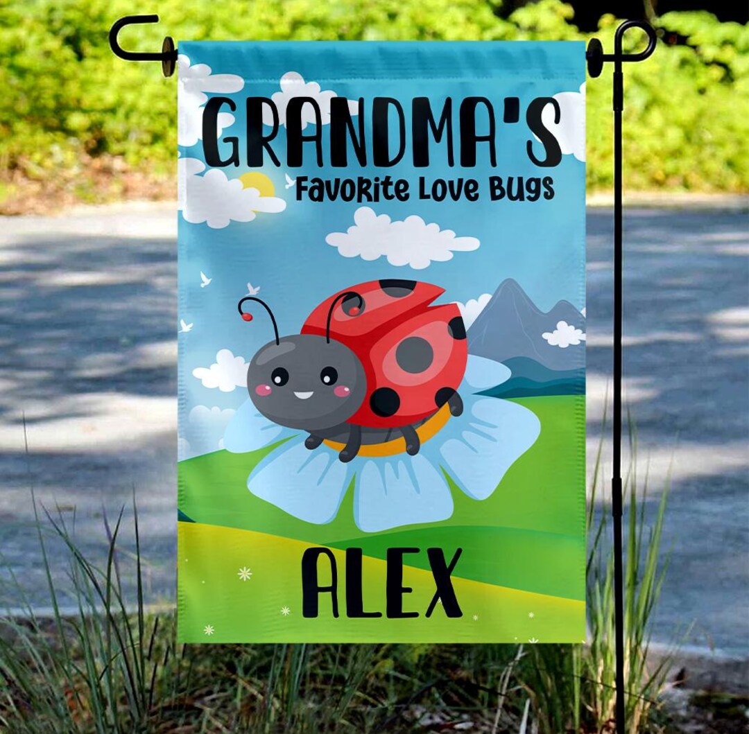 Grandma's Favorite Love Bugs Garden Flag/personalized Garden Flag ...