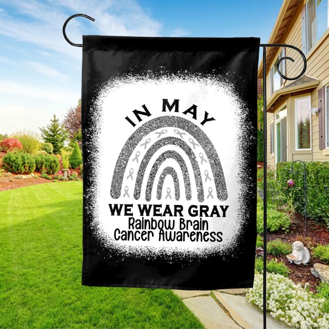 In May We Wear Gray Rainbow Flag, Support Brain Tumor Awareness Month ...
