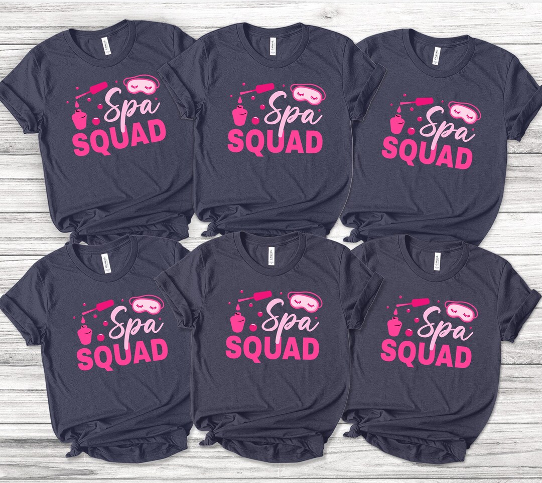 Spa Squad Shirt, Matching Birthday, Spa Shirt, Gift for Spa Party ...