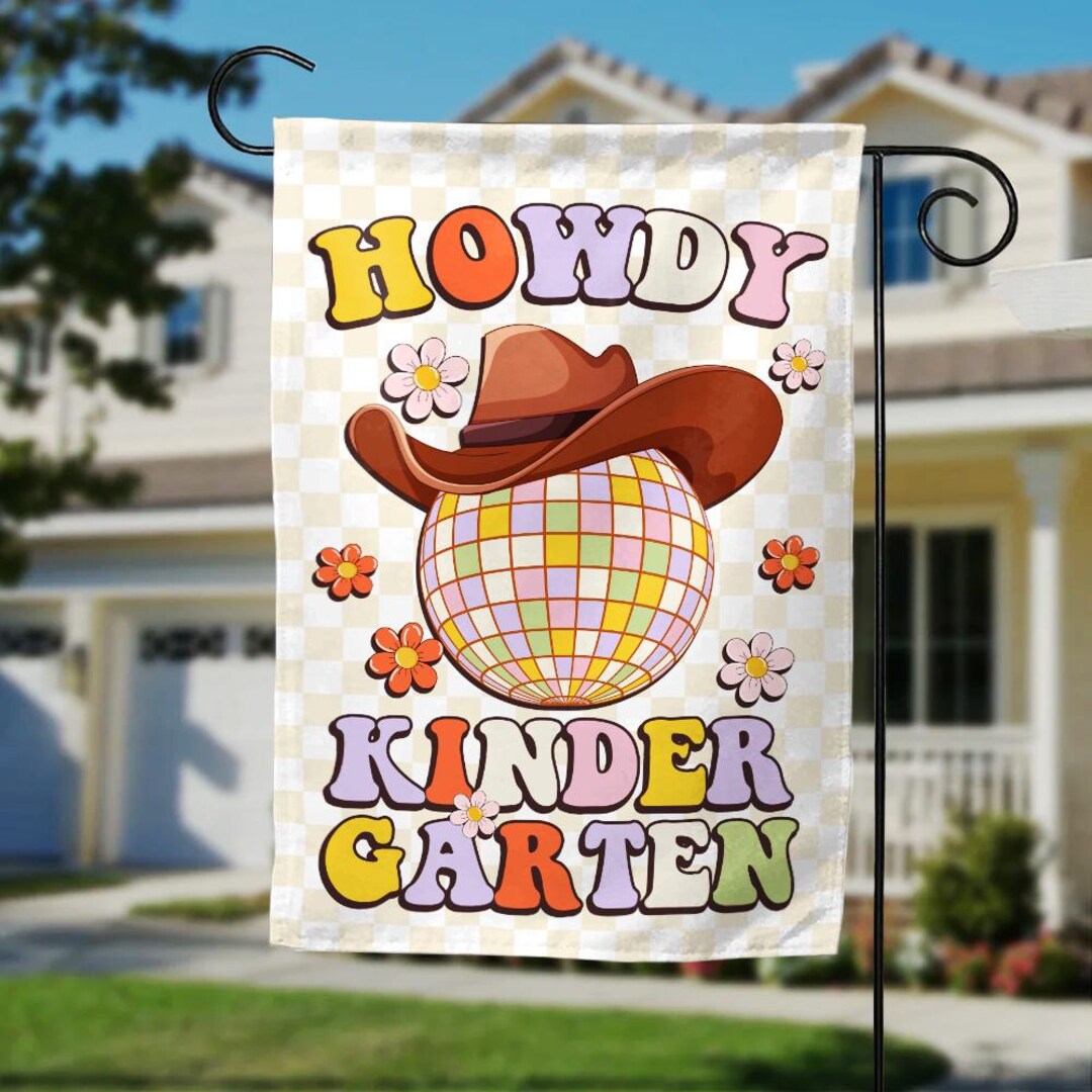 Howdy Kindergarten Back to School Garden Flag/teacher Flag/school Year ...
