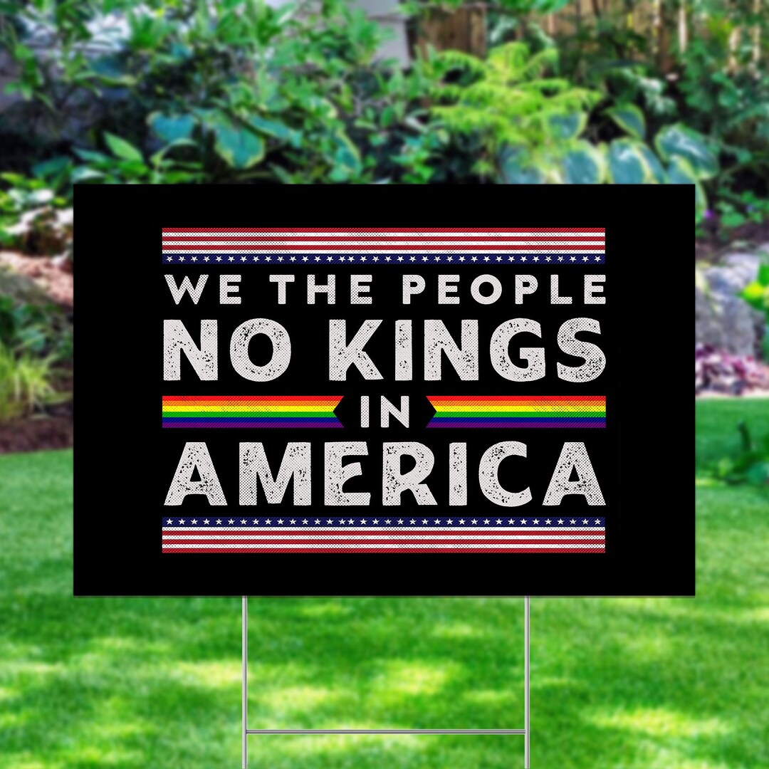 No Kings in America Yard Sign With H Stake, Anti Fascism Fascist MAGA ...
