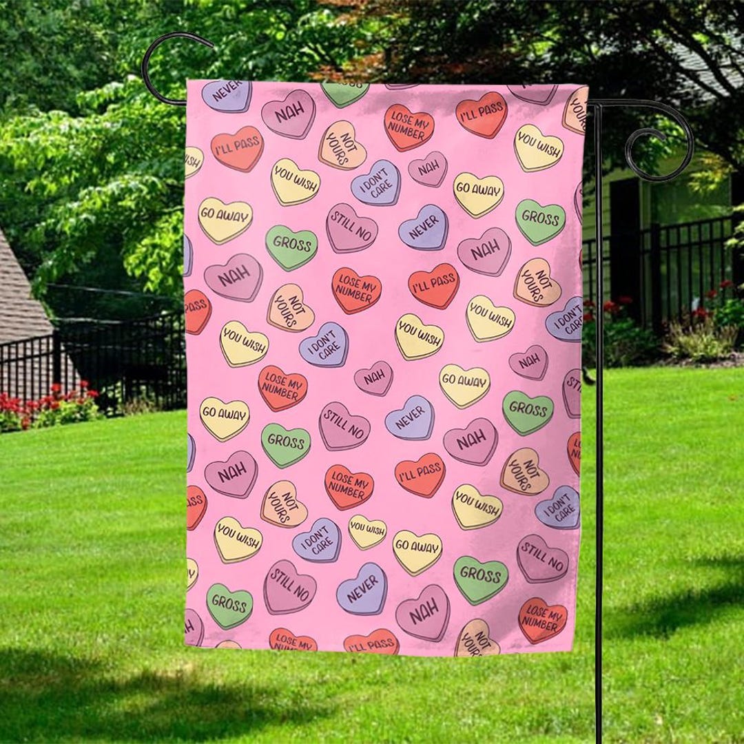Funny Anti Valentines Day Candy Heart Garden Flag, Valentines Day ...