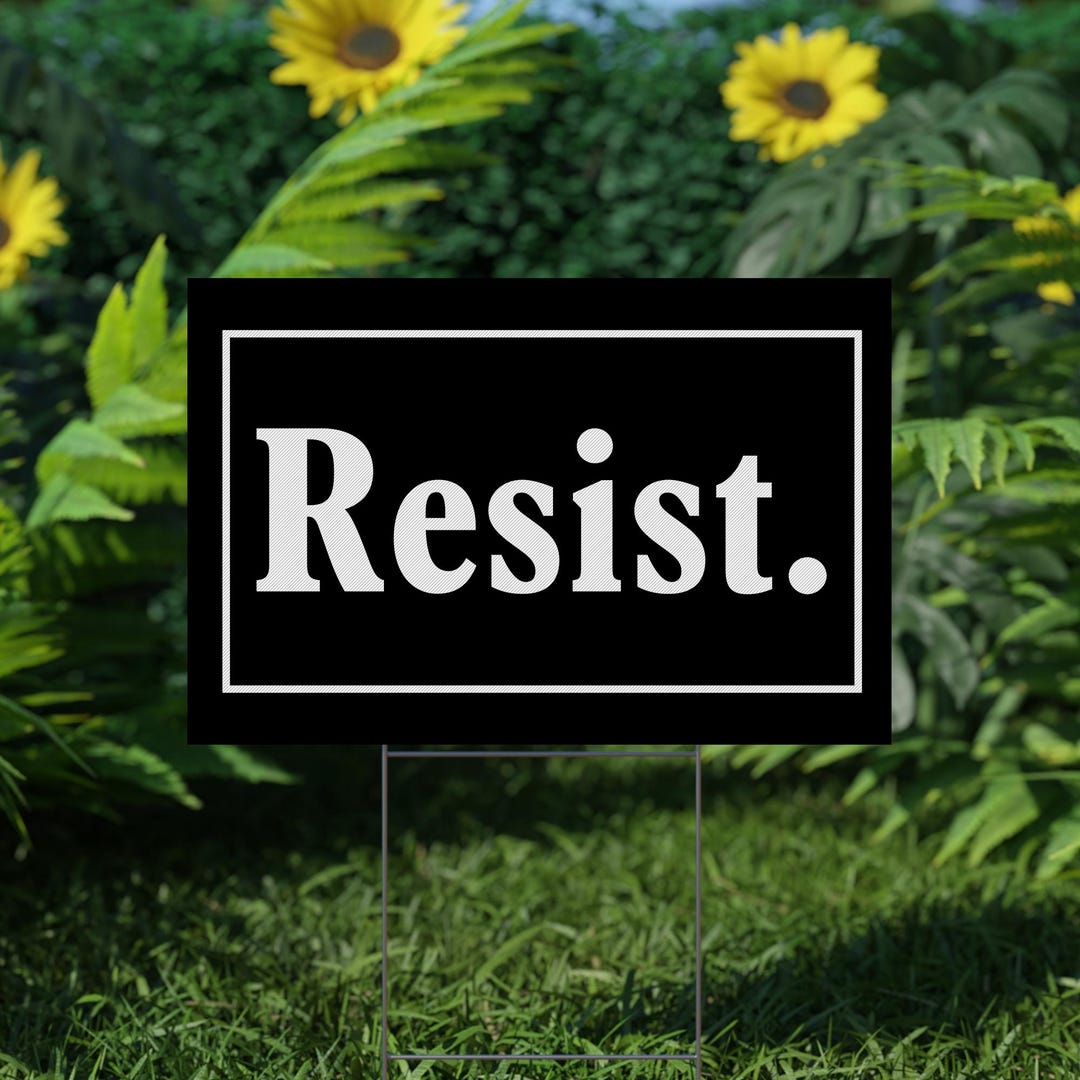 Resist Yard Sign/resist Hate Lawn Sign/anti-maga Sign/pro Women's ...