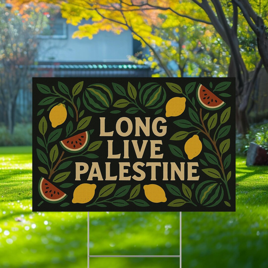 Fruits of Palestine Yard Sign With Metal H-stake, Human Rights Sign ...