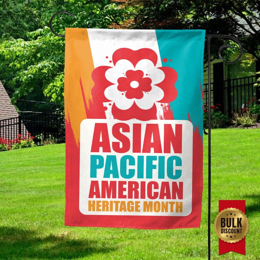 Asian American and Pacific Islander Heritage Month Garden Flag/asian ...