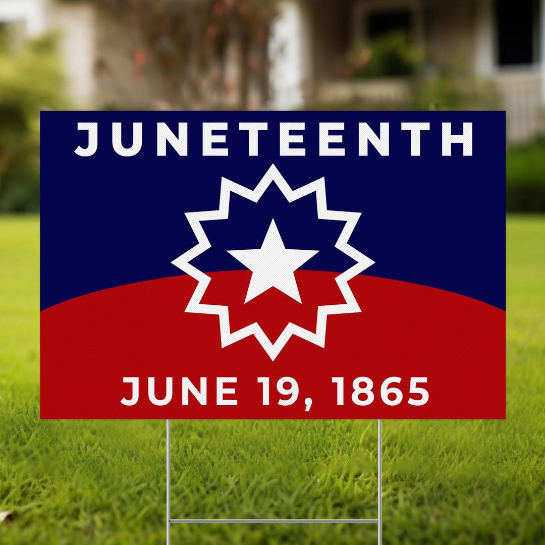 Juneteenth Day Yard Sign/june 19th 1865 Juneteenth Black Pride Freedom ...