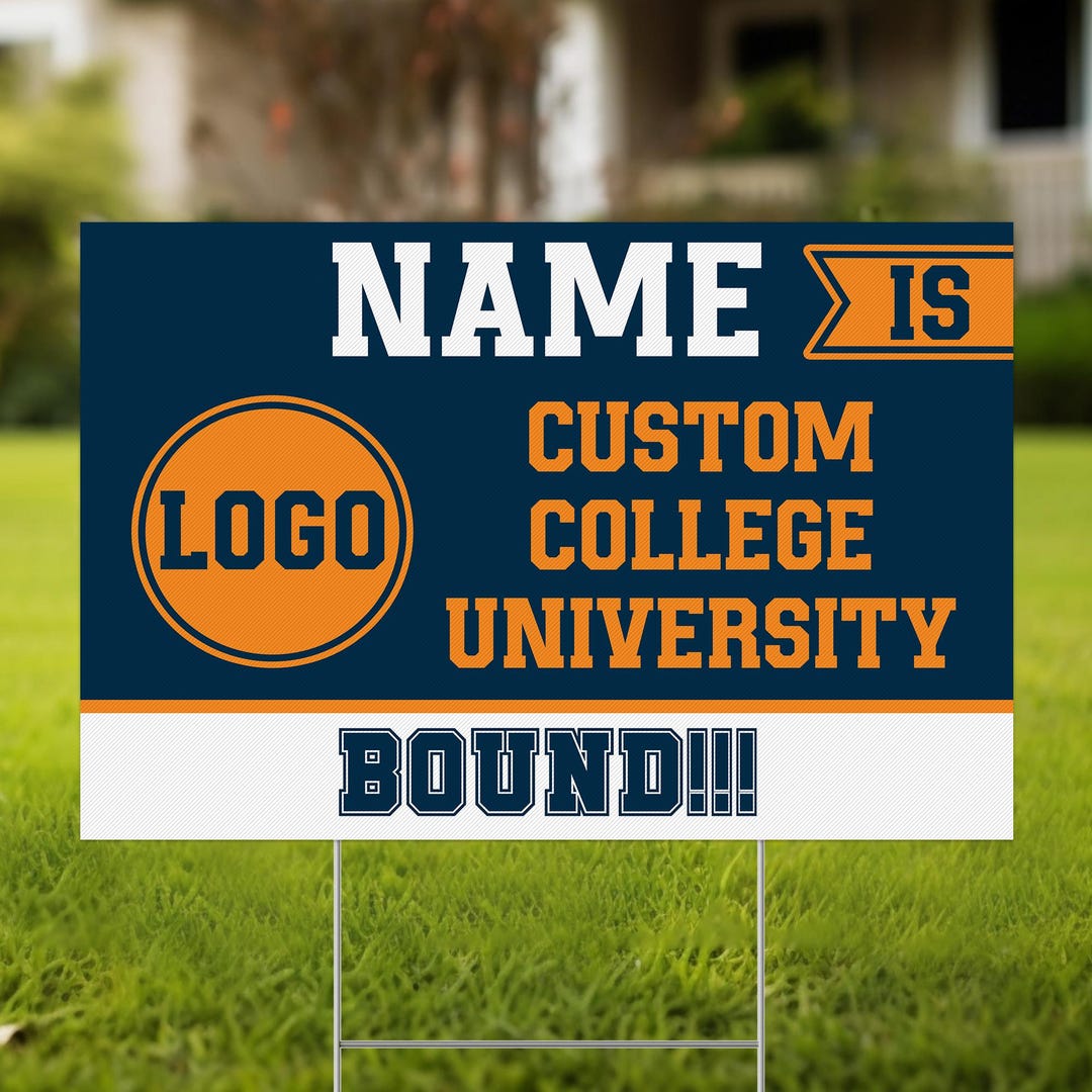 College Bound Yard Sign, College Logo Sign, Custom College Yard Sign ...