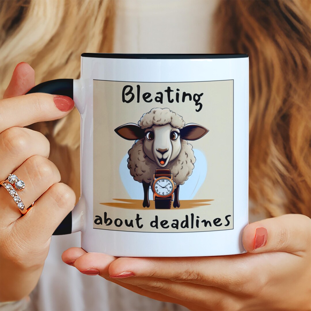 Bleating About Deadlines Mug, Funny Sheep Coffee Cup, Office Humor Gift ...