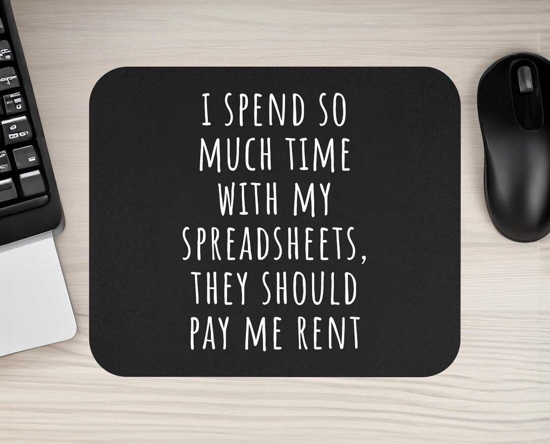 Funny Spreadsheet Mousepad, Quirky Desk Accessory, Excel Humor Office ...