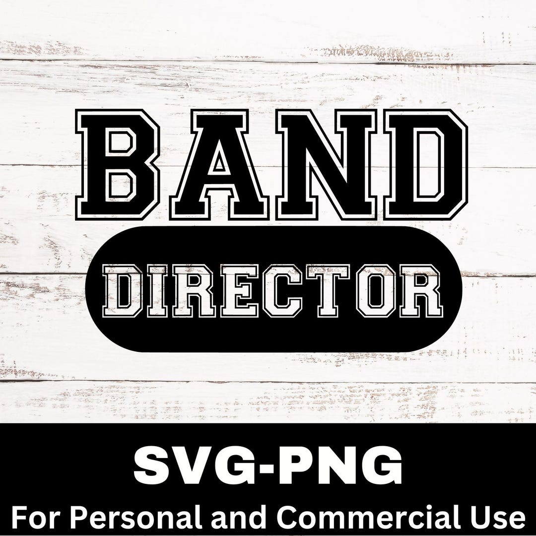 Band Director Svg, Band Png, Band Cut File, Marching Band Clipart ...