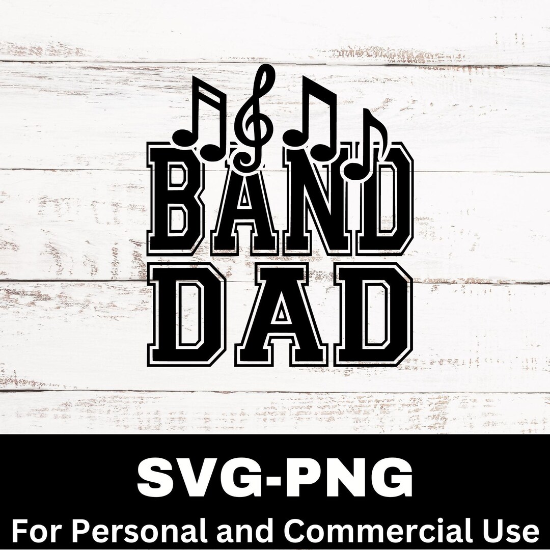 Band Dad Svg, Band Png, Band Cut File, Marching Band Clipart Graphic ...