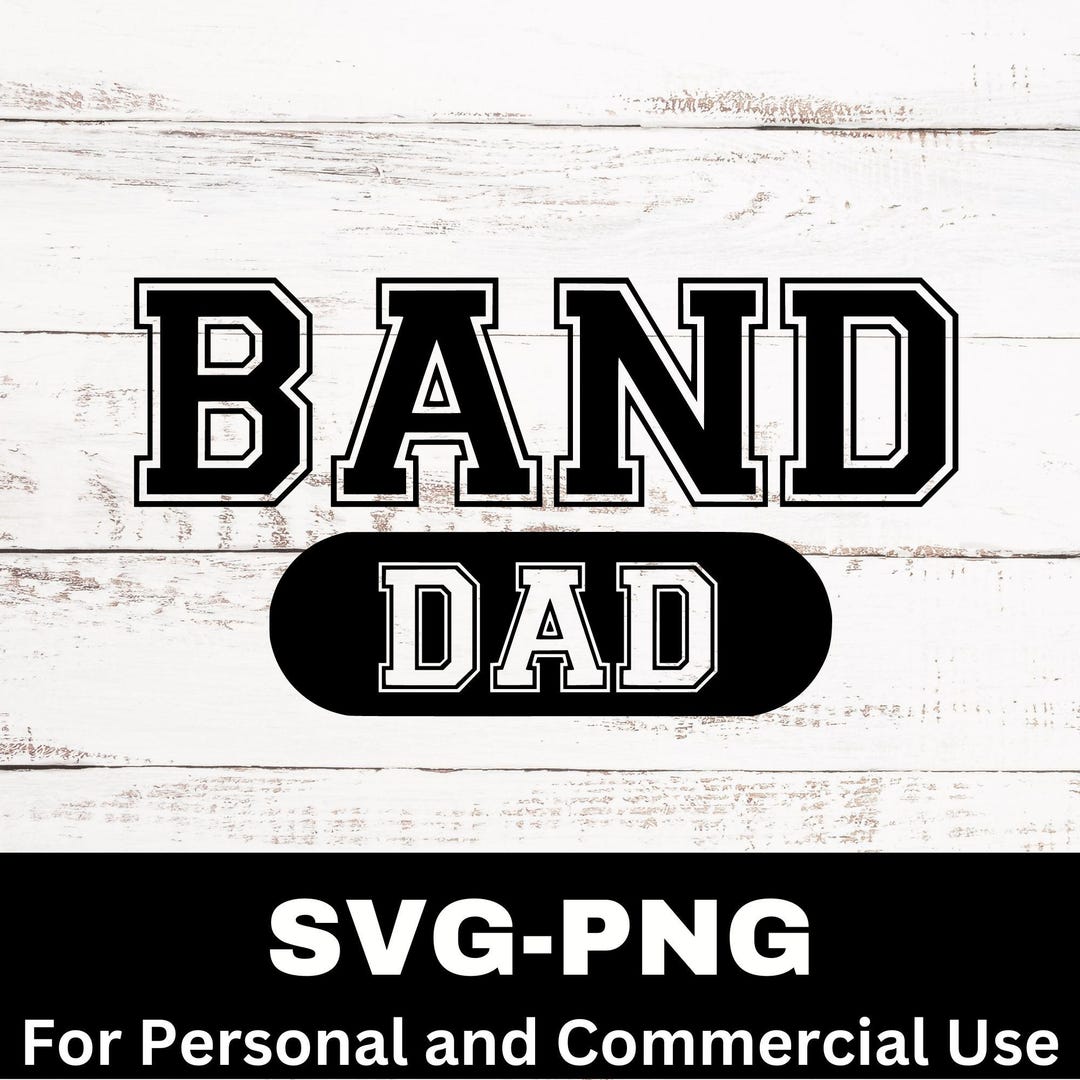 Band Dad Svg, Band Png, Band Cut File, Marching Band Clipart Graphic ...
