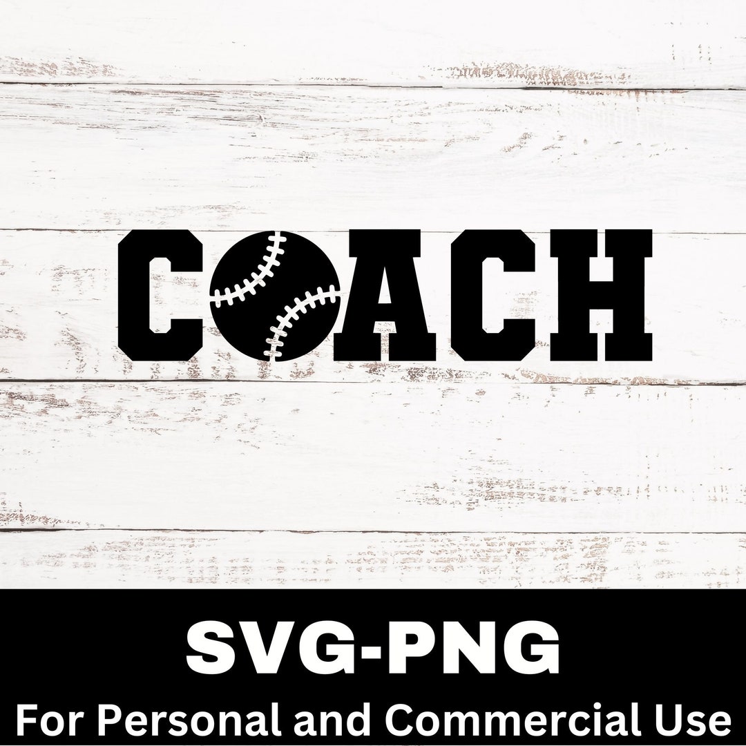 Baseball Coach Svg, Baseball Png, Baseball Cut File, Baseball Coach ...