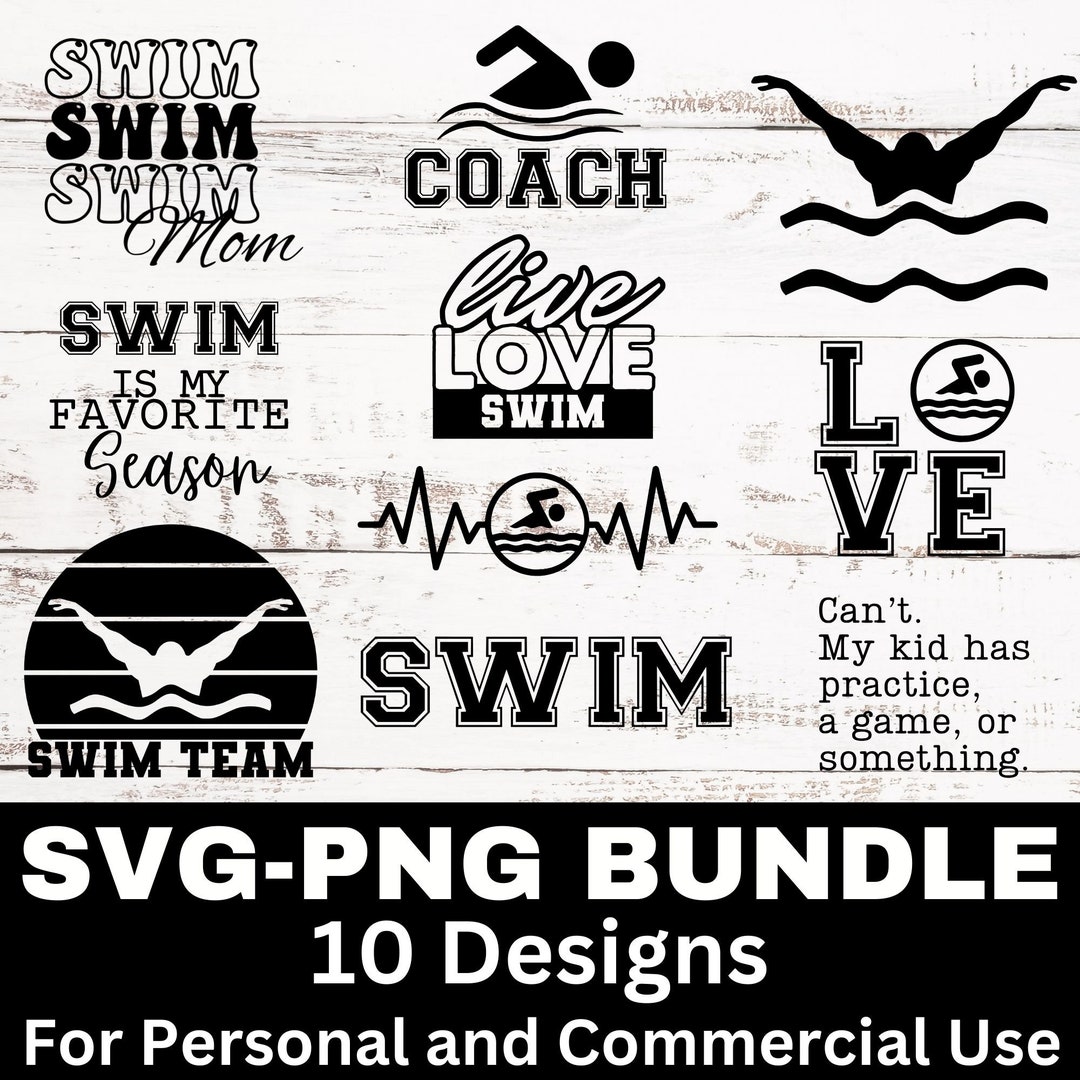 Swim Svg Bundle, Swim Png Bundle, Swim Cut Files, Swim Clipart Graphic ...