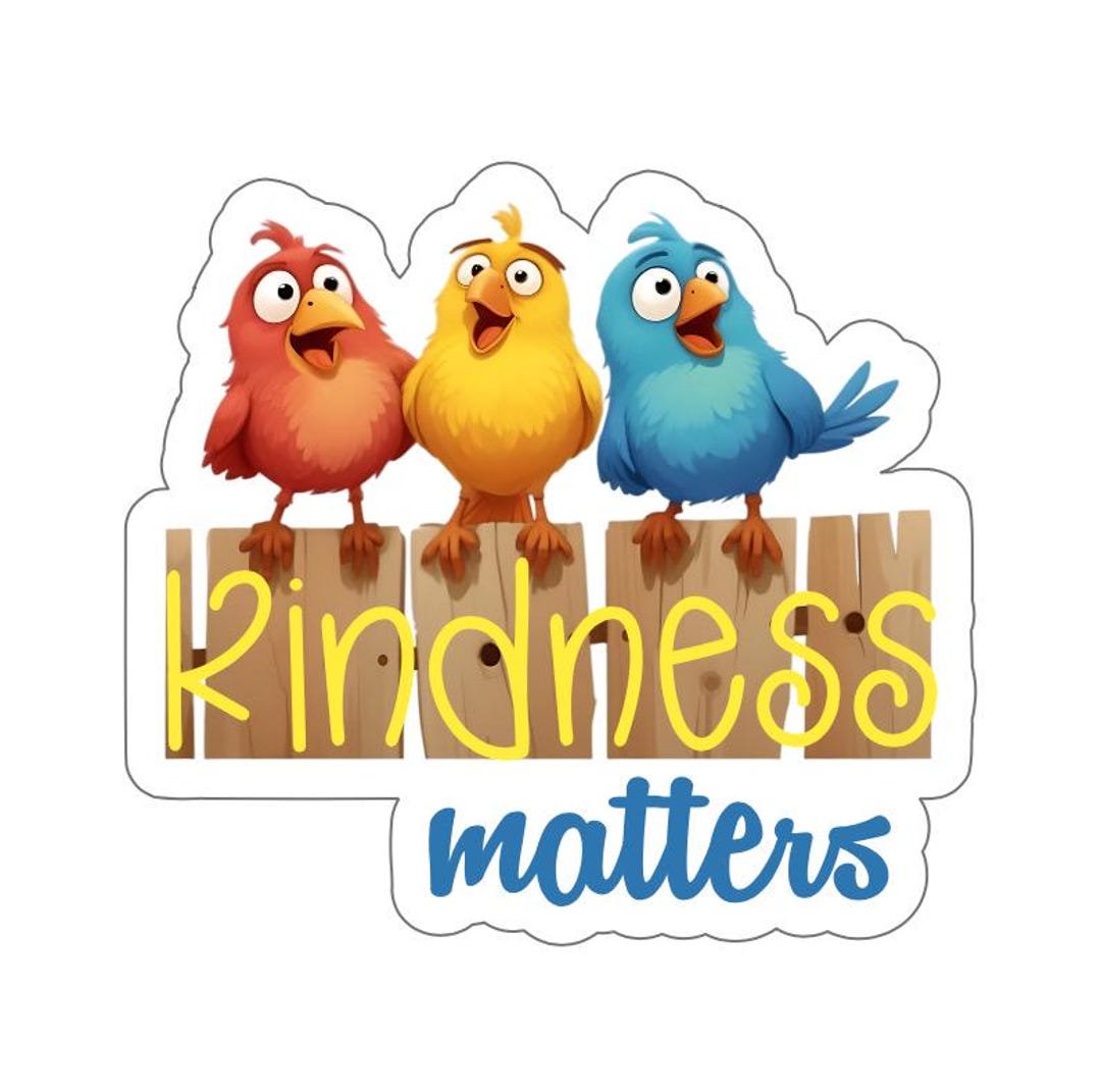 Kindness Matters Sticker - Etsy