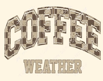 Coffee Weather Png, Digital Download, Sublimation, Fall Png, Neutral ...