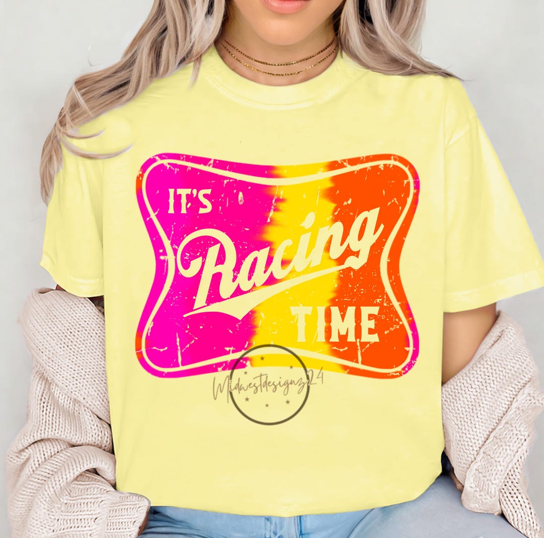 It's Racing Time Png, Digital Download, Sublimation Blank - Etsy