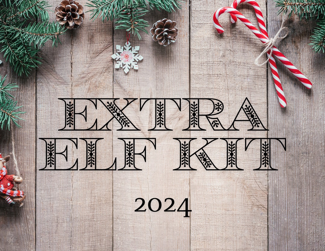 Elf Kit Add-on for 2024, Extra Elf Props 2024 Kit - Etsy