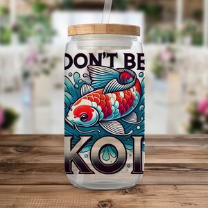 Koi Fish Dont Be Koi PNG Digital Download Clipart - Printable Art for ...