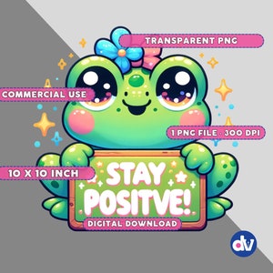 Frog Holding Stay Positive Sign PNG Digital Download Clipart ...