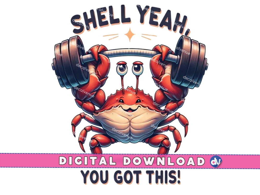 Crab Weightlifting Shell Yeah PNG Digital Download Clipart - Printable ...