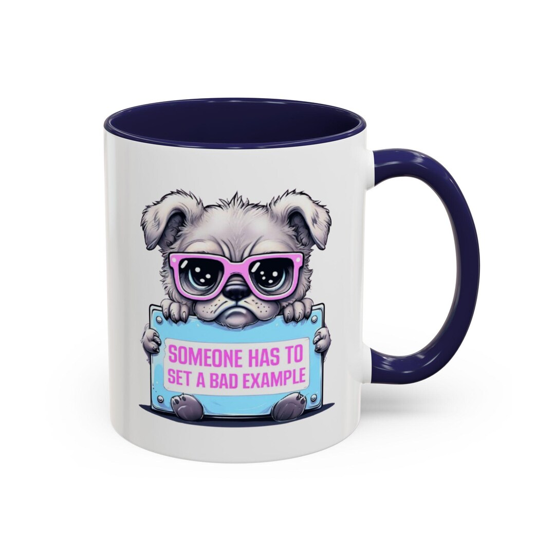 Funny Pug Coffee Mug Set a Bad Example, Gift for Dog Lovers, Coffee ...