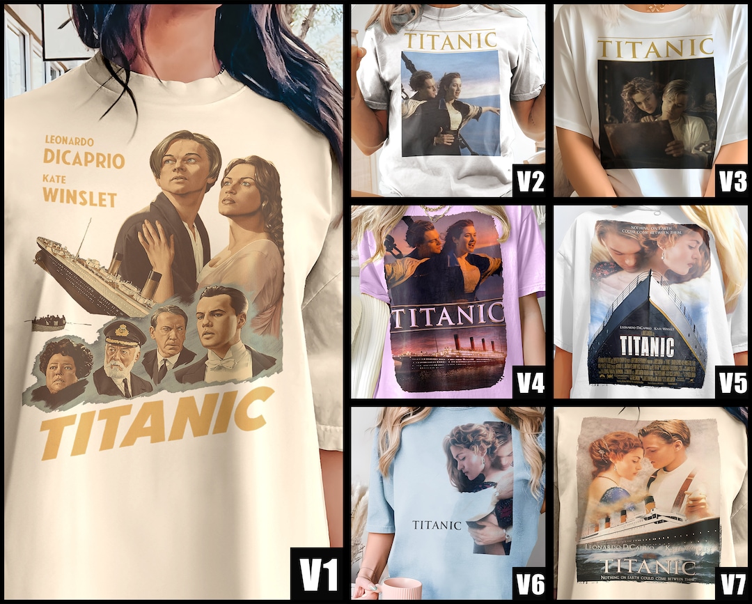 Titanic V1-V7 T Shirt Movie Poster Print Natural Color Shirt 100% ...