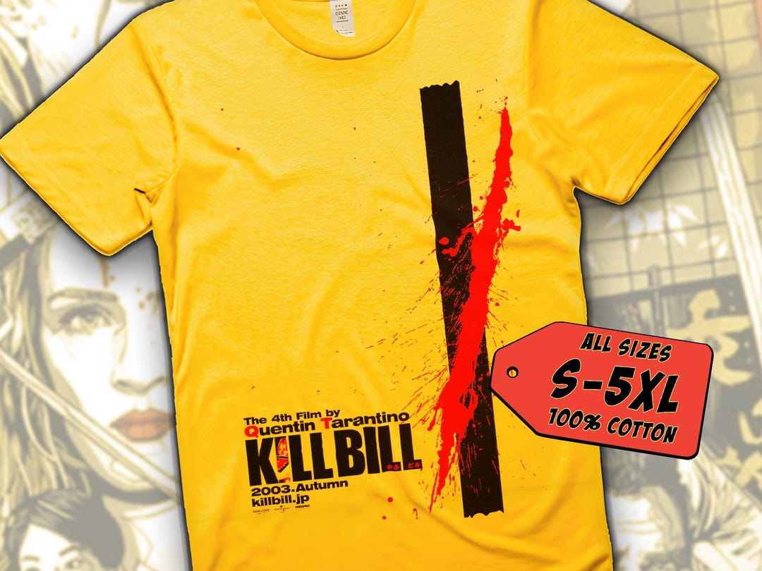Kill Bill V30 T Shirt Movie Poster Print Yellow Color Shirt 100% Cotton ...