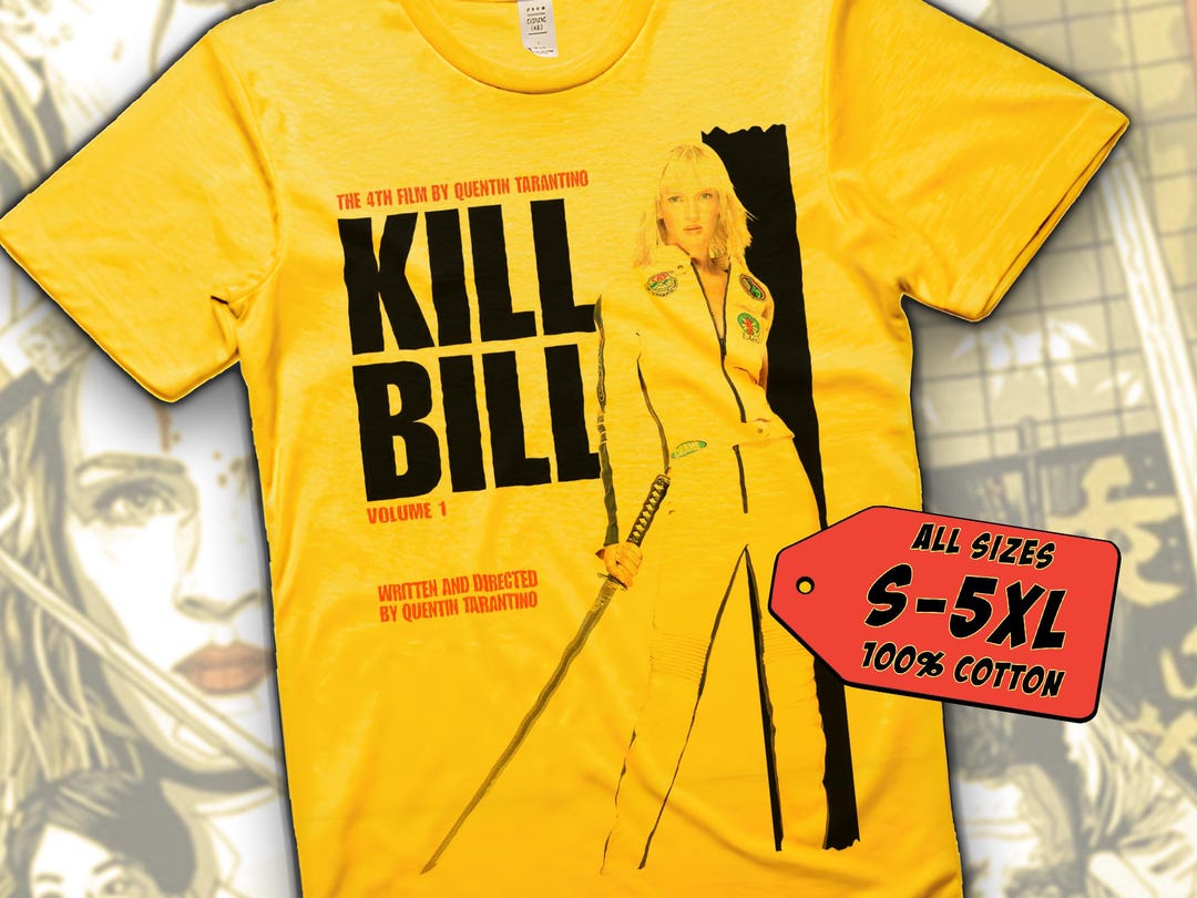 Kill Bill V36 T Shirt Movie Poster Print Yellow Color Shirt 100% Cotton ...