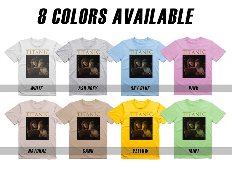 Titanic V1-V7 T Shirt Movie Poster Print Natural Color Shirt 100% ...