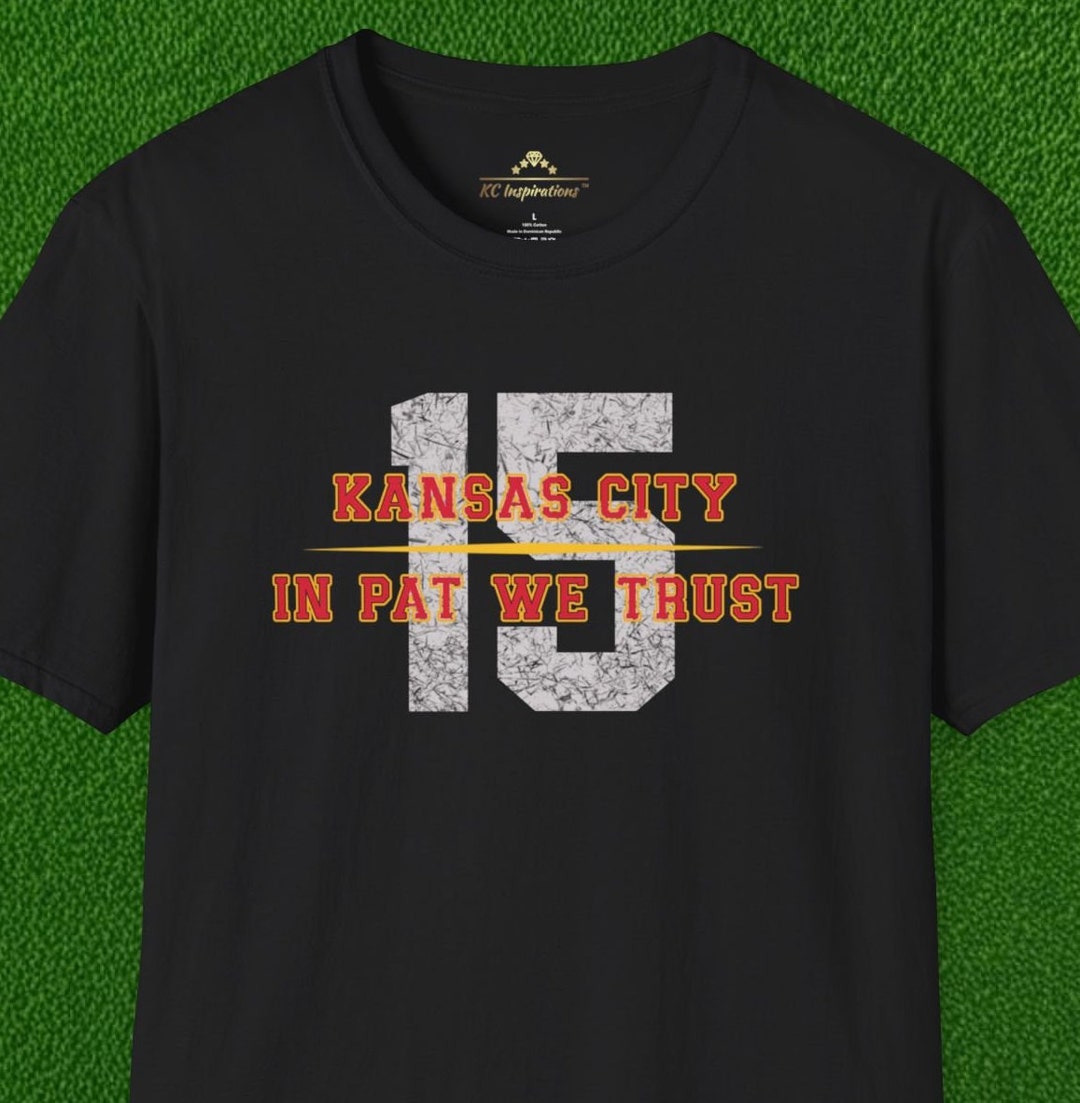 In Pat We Trust - Mahomes and Kansas City Chiefs Inspired T-shirt - Etsy