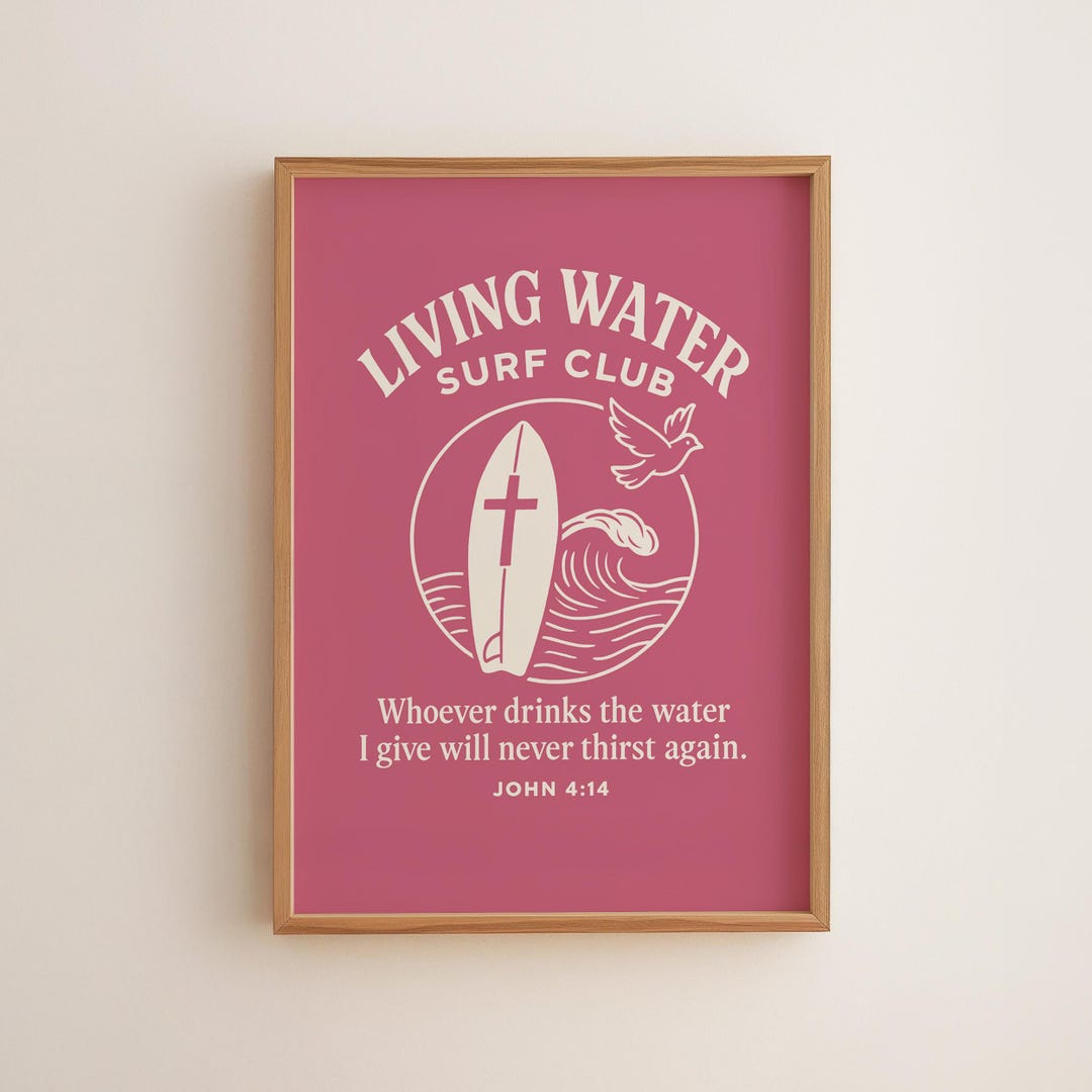 Living Water Surf Club Print – Christian Scripture, John 4:14 (digital ...