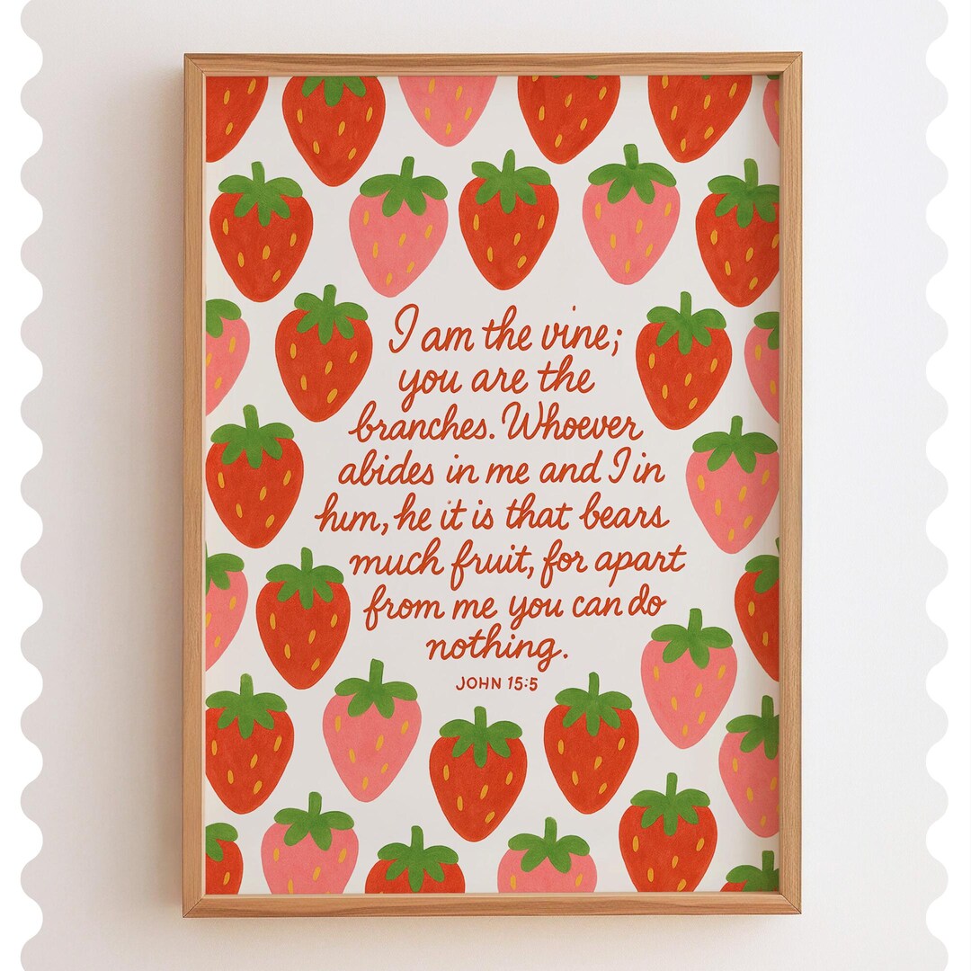 Strawberry Vine Print | John 15:5 Bible Verse Art | Fruit of the Spirit ...