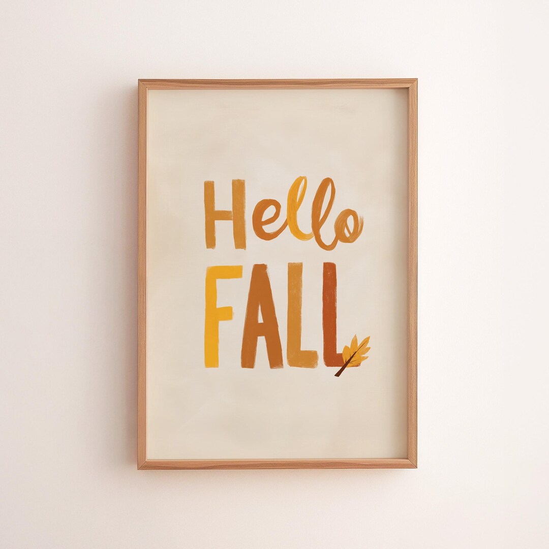 Hello Fall Printable Wall Art - Rustic Autumn Typography, Cozy Seasonal ...