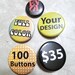 100 Custom 1 Inch Buttons - Etsy