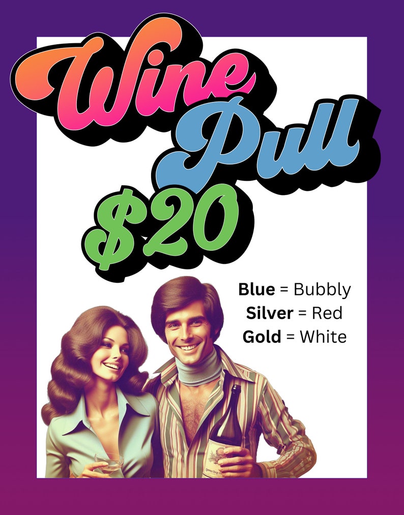 Customizable 1970s Wine Pull Sign – Retro Party Decor for Fundraisers ...