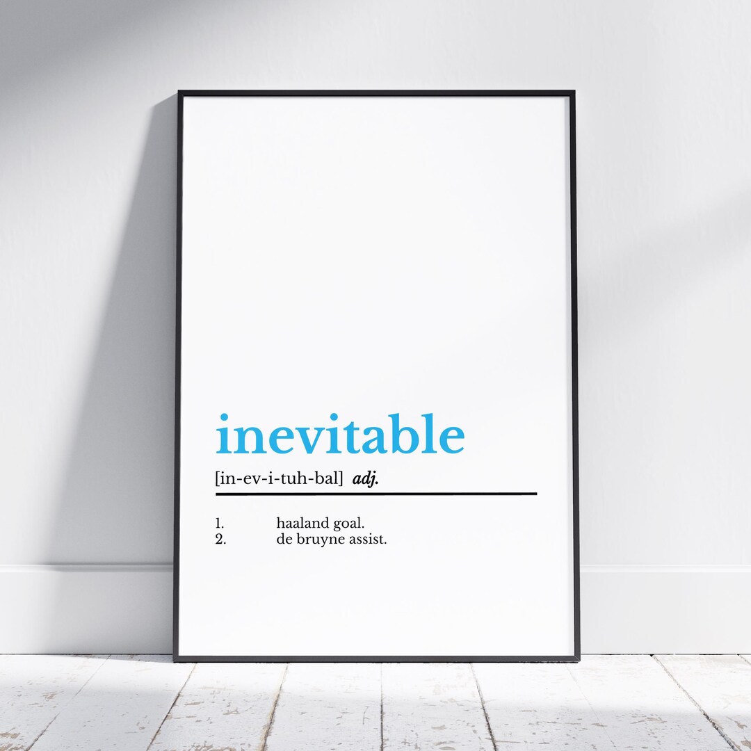 Haaland De Bruyne Football Print Inevitable Definition Manchester Blue ...