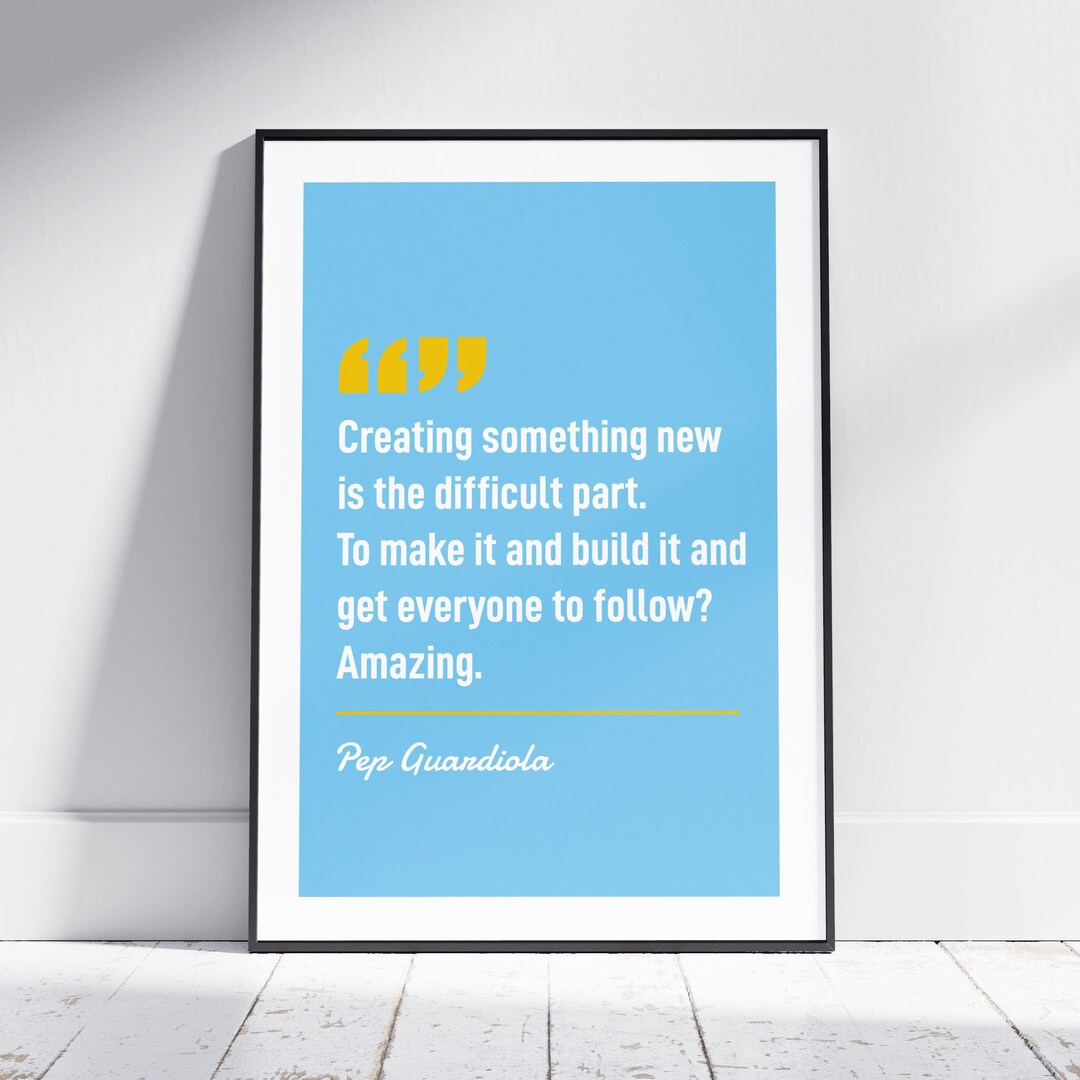 Pep Guardiola Motivational Quote Football Print | Bedroom Football ...