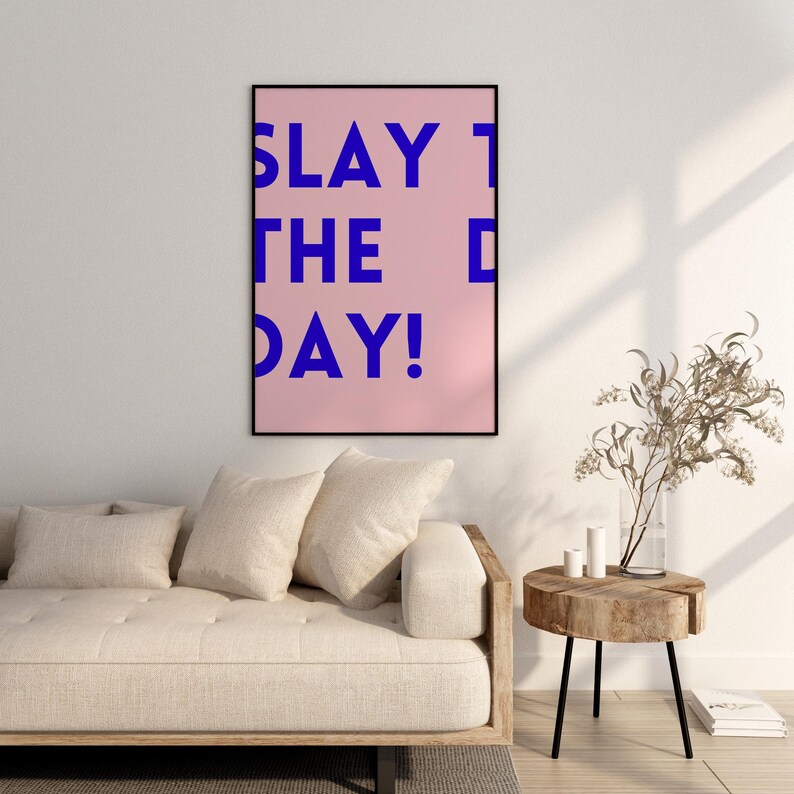 Pink Slay the Day Wall Art- Funky Poster for Aesthetic Dopamine Room ...