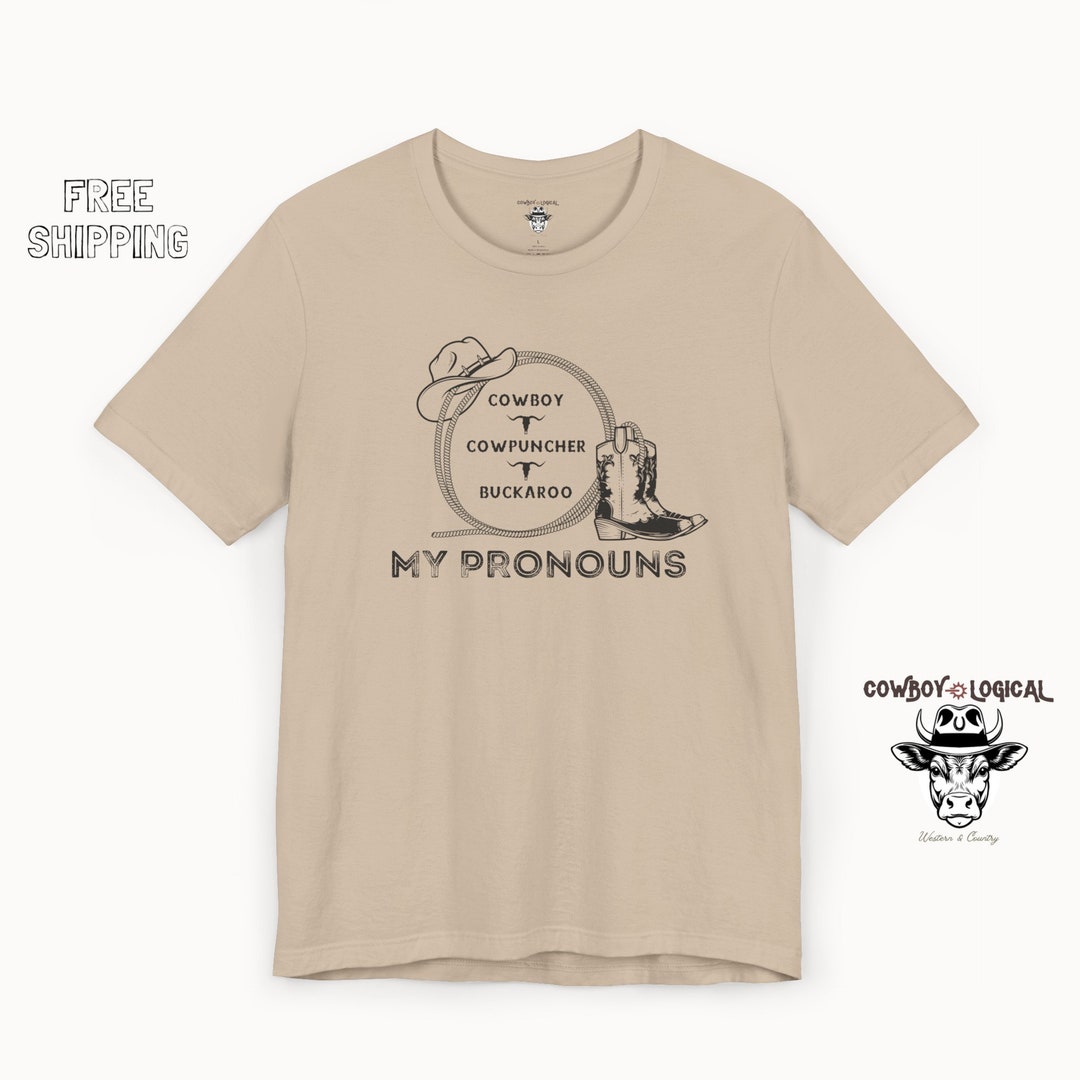 My Pronouns COWBOY BUCKAROO COWPUNCHER Tshirt, Rope Lasso Cowboy Hat ...