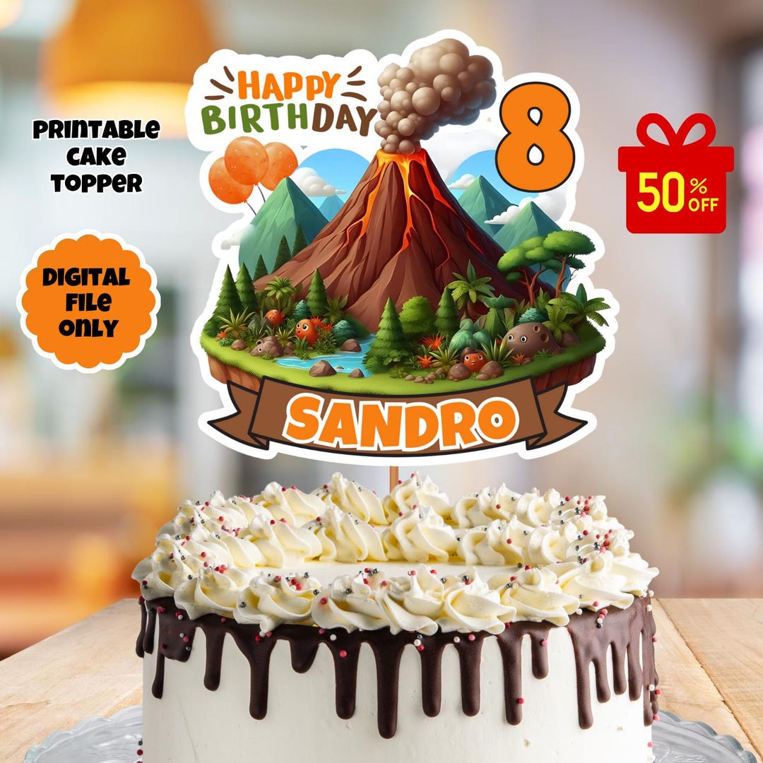 Personalized Volcano Cake Topper, Lava Cake Topper, Printable Volcano ...