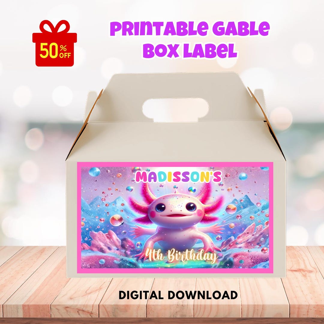 Axolotl Gable Box Label Printable Editable | Girls Axolotl Birthday ...