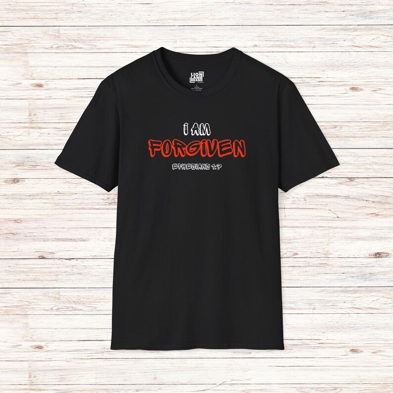 I Am Forgiven Shirt, Forgiven T-shirt for Believers, Ephesians 1:7 ...