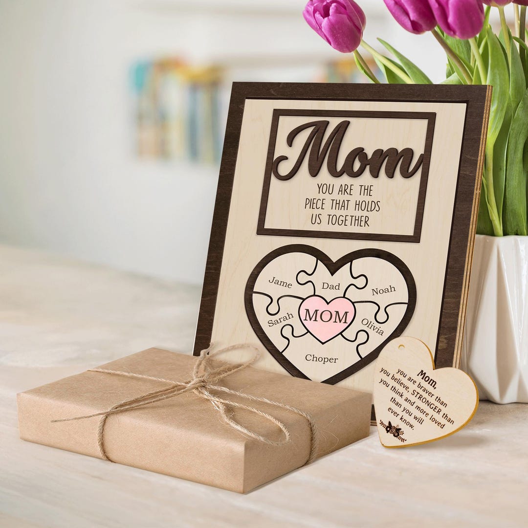 Custom Mom Gift – ‘you Are the Piece That Holds Us Together ...