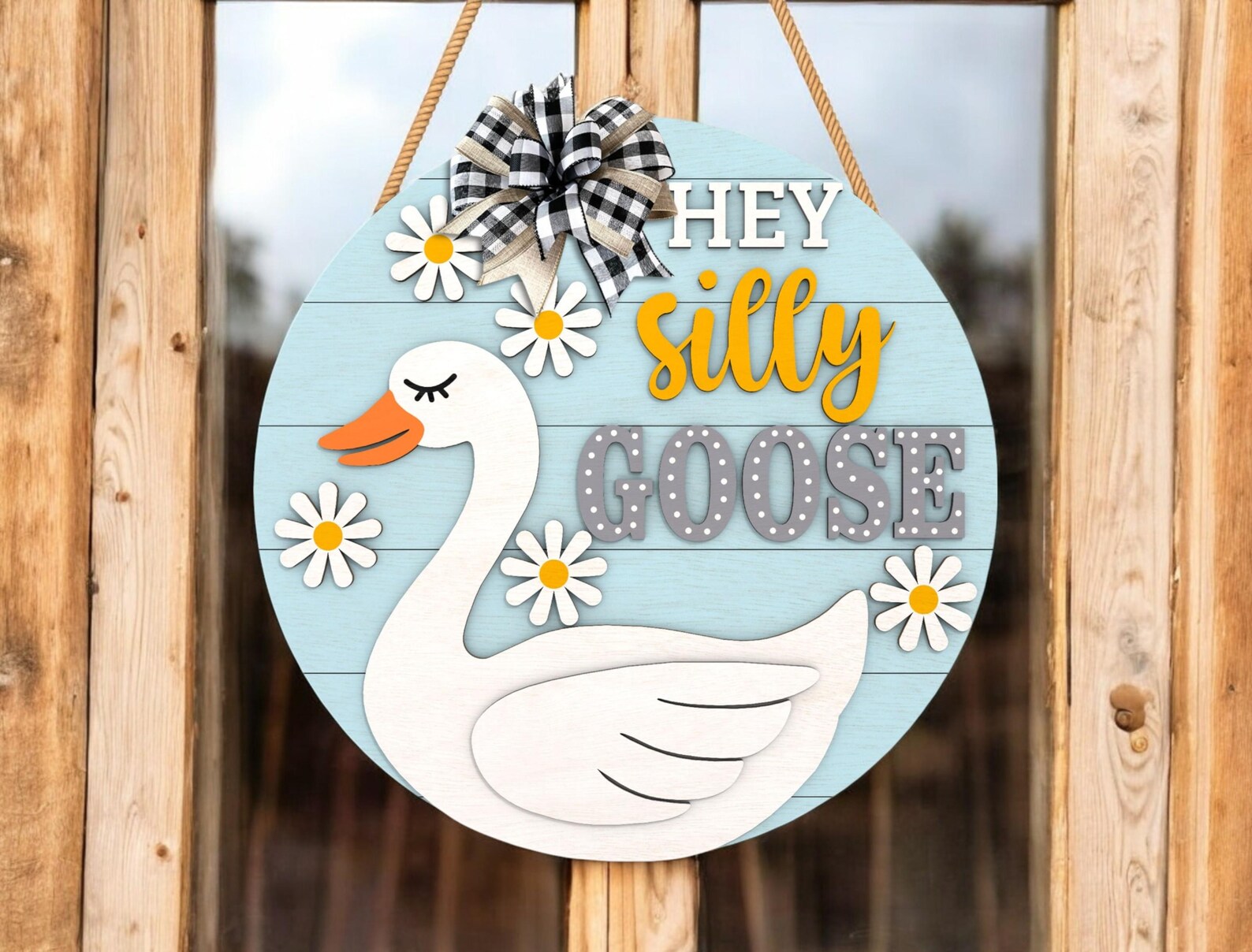 Hey Silly Goose Porch Sign, Funny Welcome Door Hanger, Farmhouse Style ...
