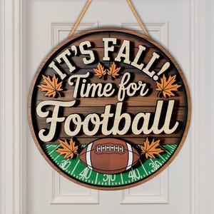 Wooden Football Door Hanger | It‘s Fall Time for Football Round Sign ...