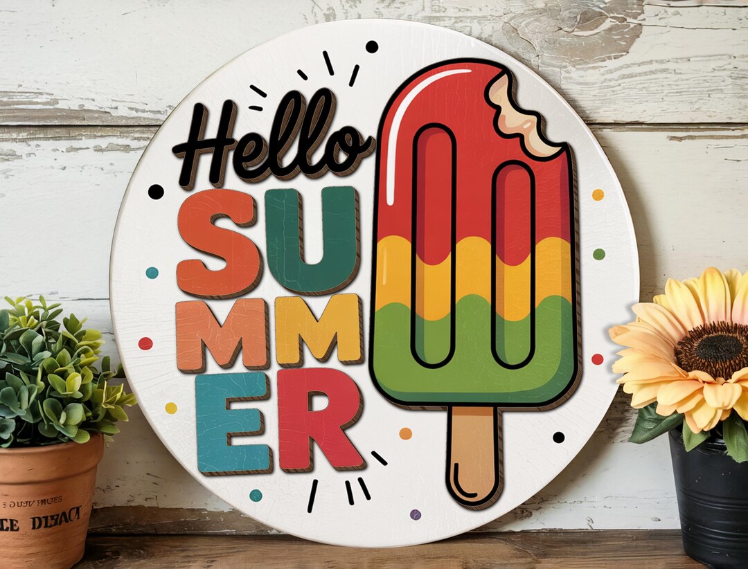 Hello Summer Popsicle Door Sign – Colorful Ice Cream Wooden Summer ...