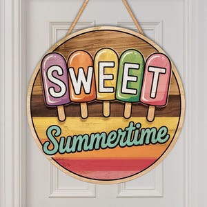 Sweet Summertime Popsicle Door Sign – Colorful Summer Wood Wall Decor ...
