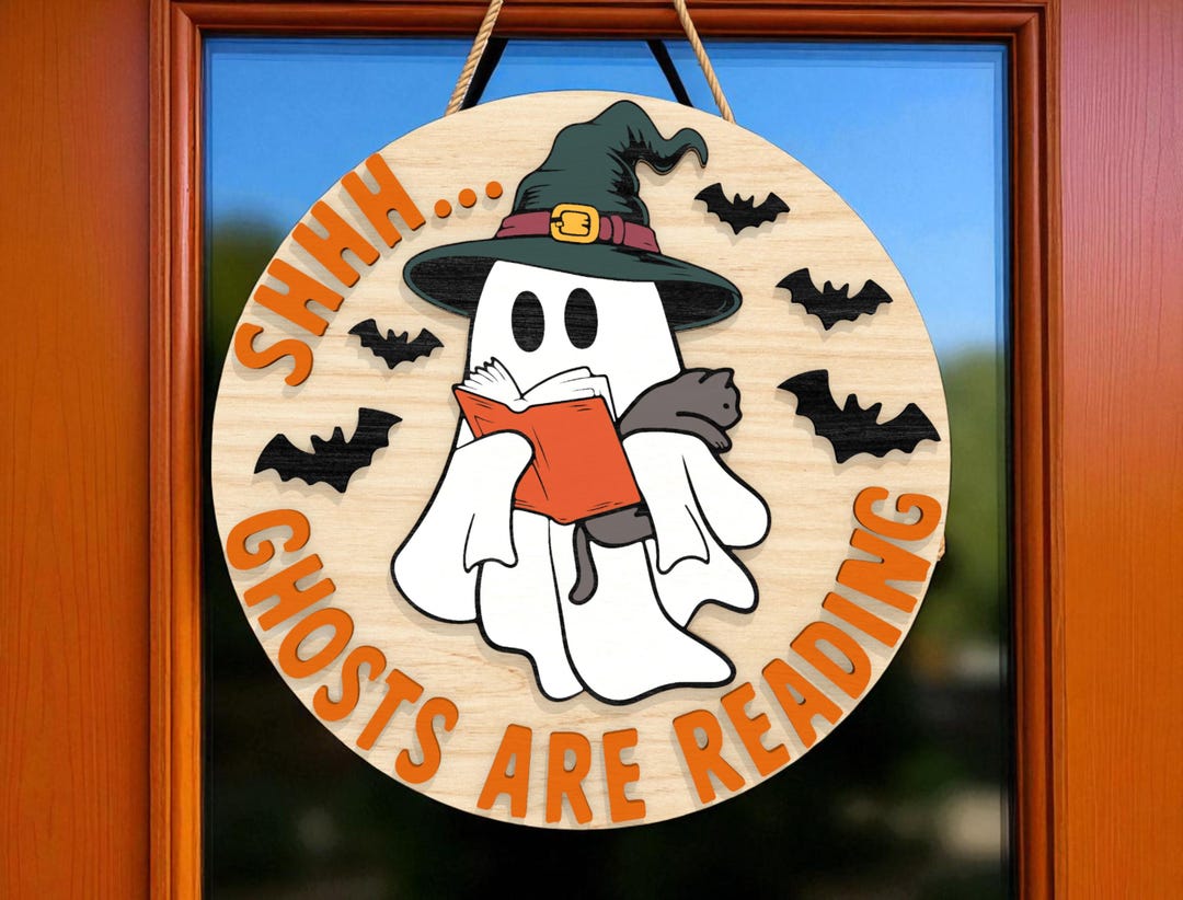 Halloween Door Hanger | Shhh Ghosts Are Reading Quote | Cute Ghost With ...