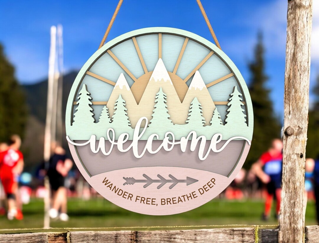 Mountain Welcome Sign, Door Hanger, Mountains, Wander Free Breathe Deep ...